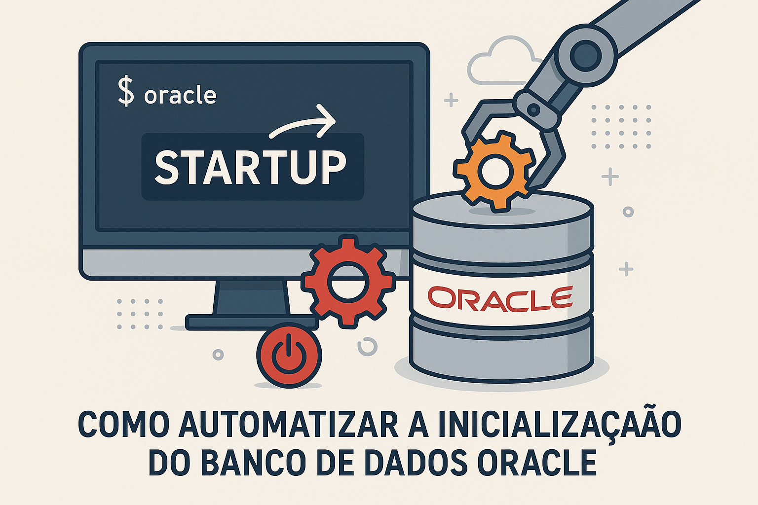 Oracle Auto Start: como garantir que o banco e o listener iniciem ...